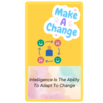Intelligence Is The Ability To Adapt To Change - Ask Angel Blessing